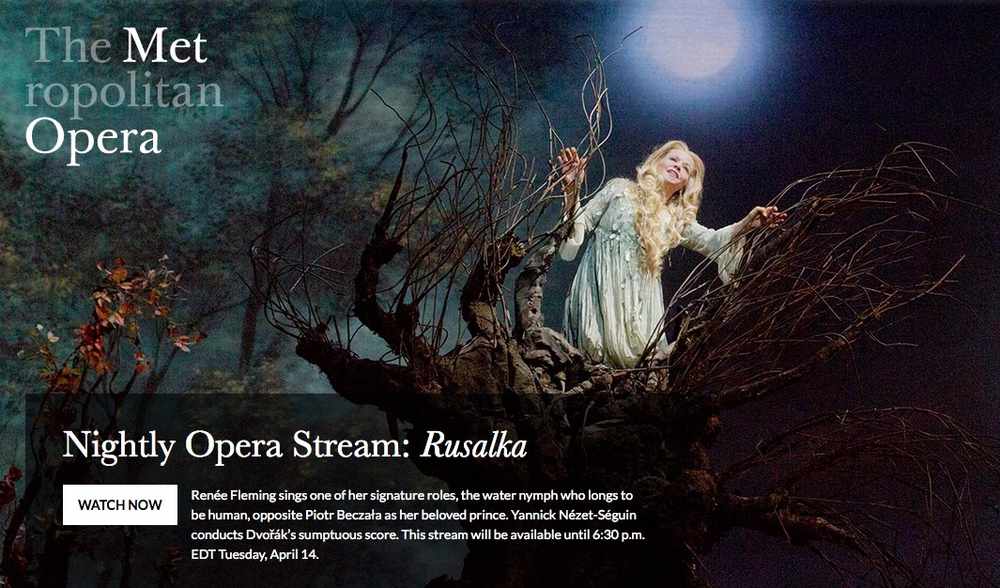 Rusalka, transmisiune online de la Metropolitan Opera New York – Marea ...